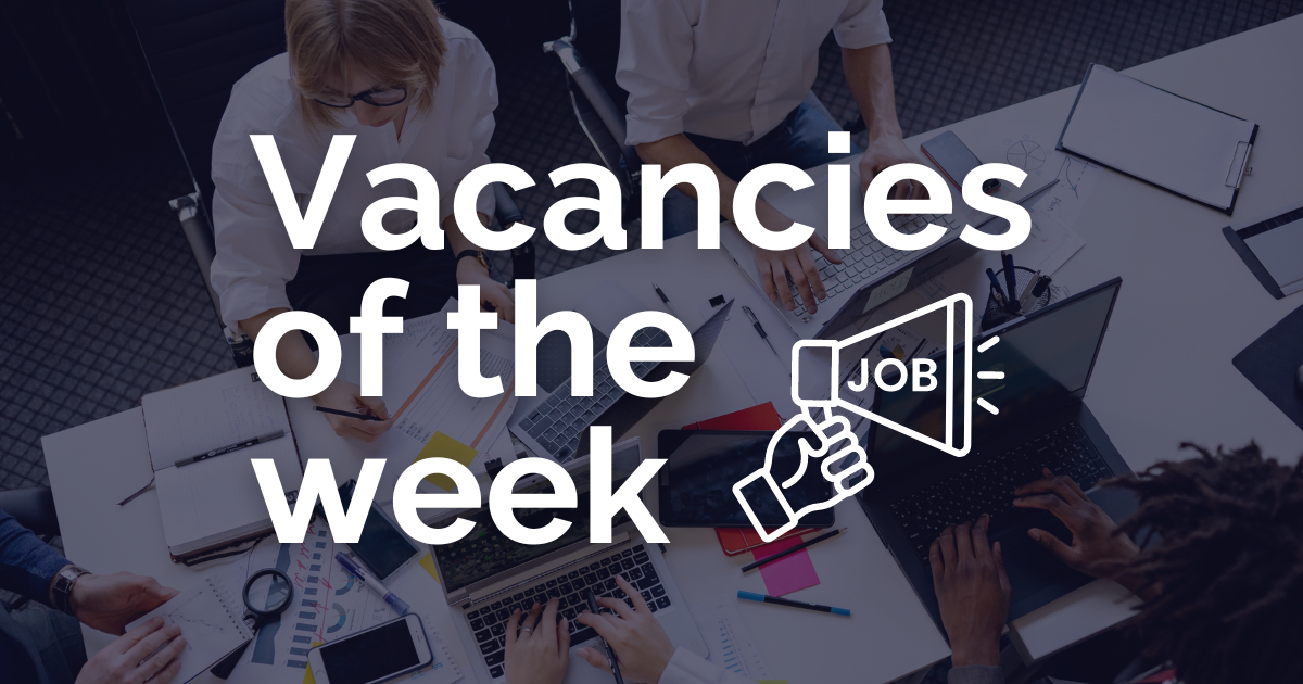 Vacancies of the week